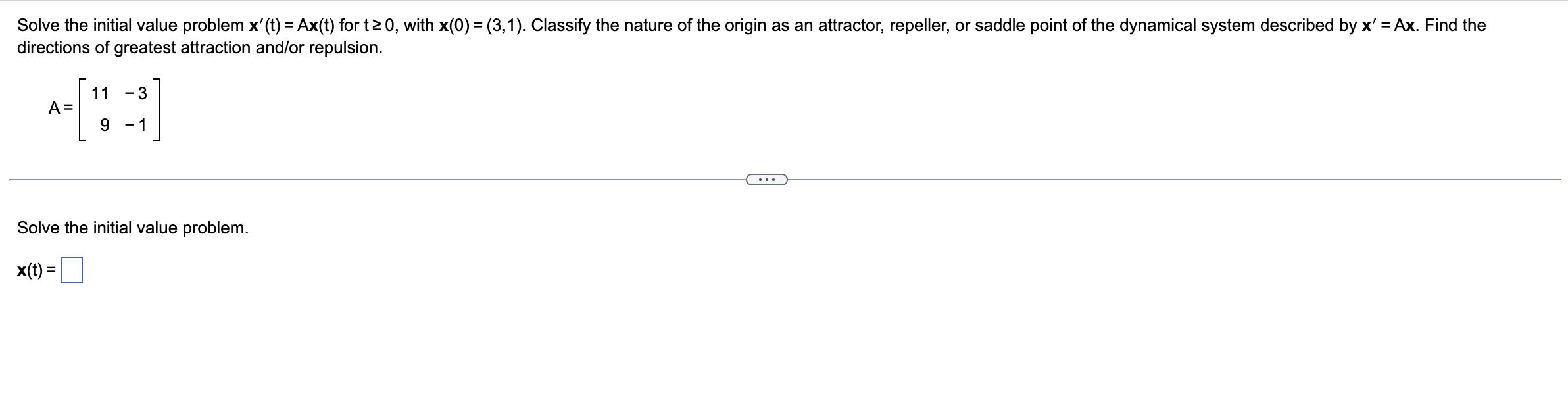 Solved Solve the initial value problem x'(t)=Ax(t) ﻿for t≥0, | Chegg.com