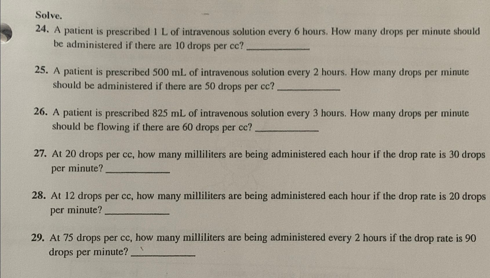 Solved Solve.24. ﻿A patient is prescribed 1L ﻿of intravenous | Chegg.com
