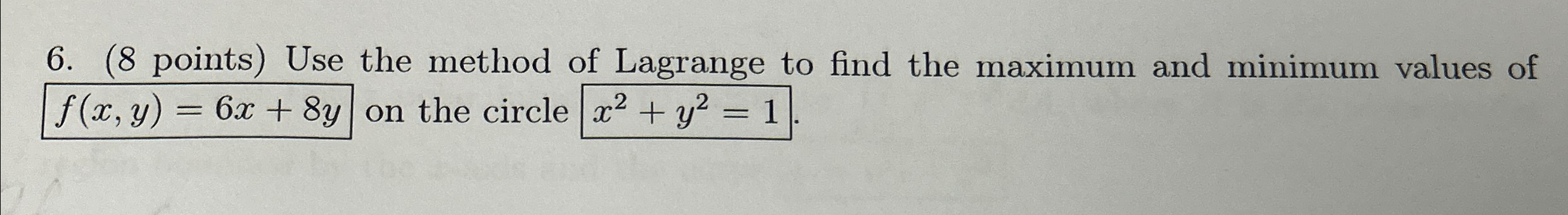 Solved (8 ﻿points) ﻿Use the method of Lagrange to find the | Chegg.com