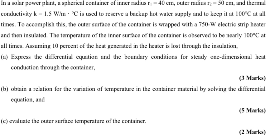 Solved In a solar power plant, a spherical container of | Chegg.com