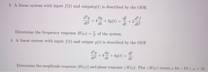 Solved 3. A linear system with input f(t) and outputy(t) is | Chegg.com