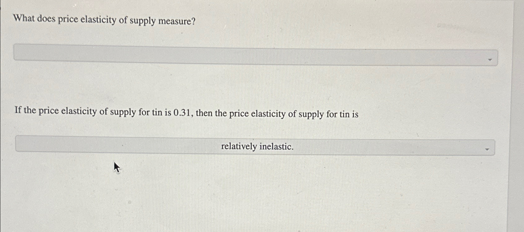 Solved What does price elasticity of supply measure?If the | Chegg.com