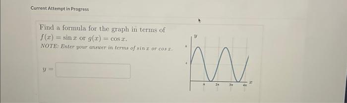 Solved Find a formula for the graph in terms of f(x)=sinx or | Chegg.com