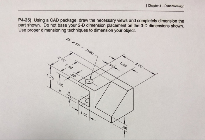 Solved Chapter 4-Dimensioning] P4-25) Using a CAD package, | Chegg.com