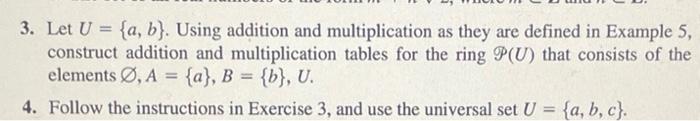Solved 3. Let U={a,b}. Using addition and multiplication as | Chegg.com
