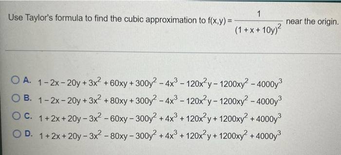 Solved Use Taylor's formula to find the cubic approximation | Chegg.com