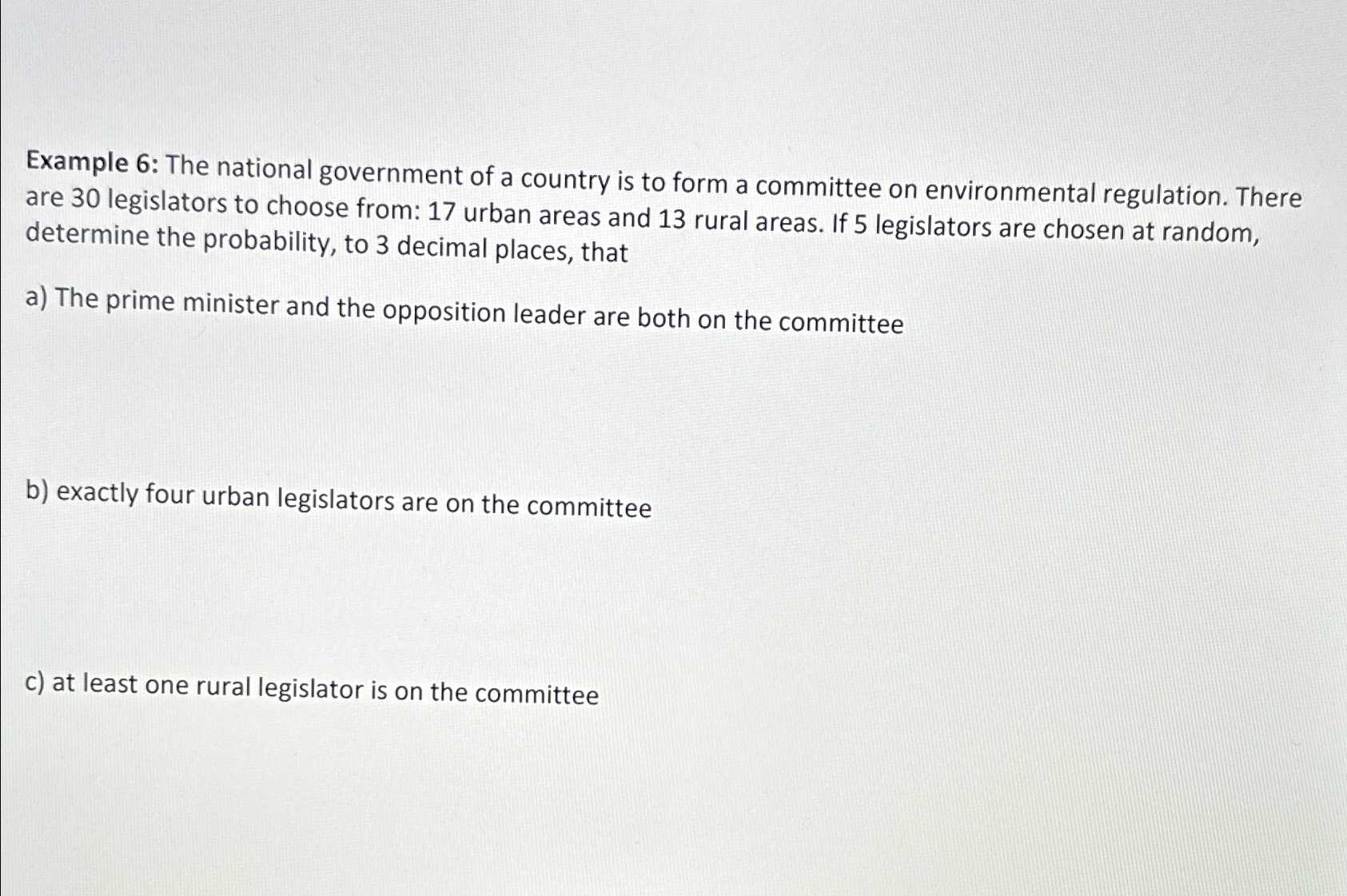 Solved Example 6: The national government of a country is to | Chegg.com