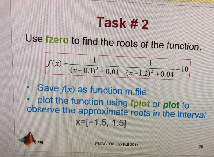 Solved Task # 2 Use fzero to find the roots of the function. | Chegg.com