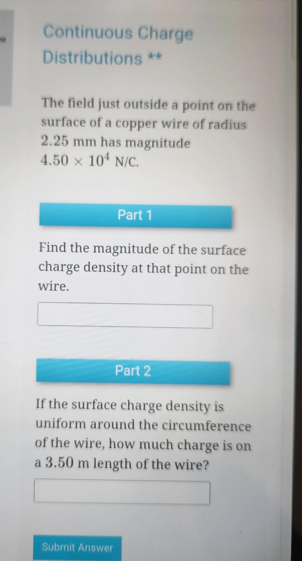 Solved Continuous Charge Distributions ** The field just | Chegg.com
