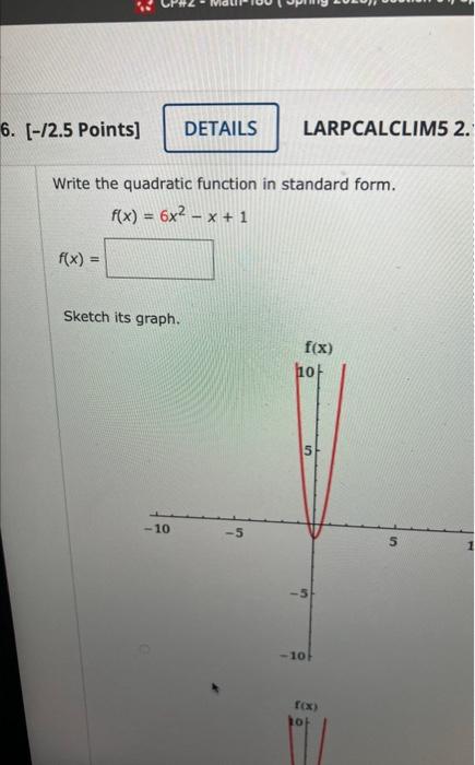 Solved Write the quadratic function in standard form. | Chegg.com