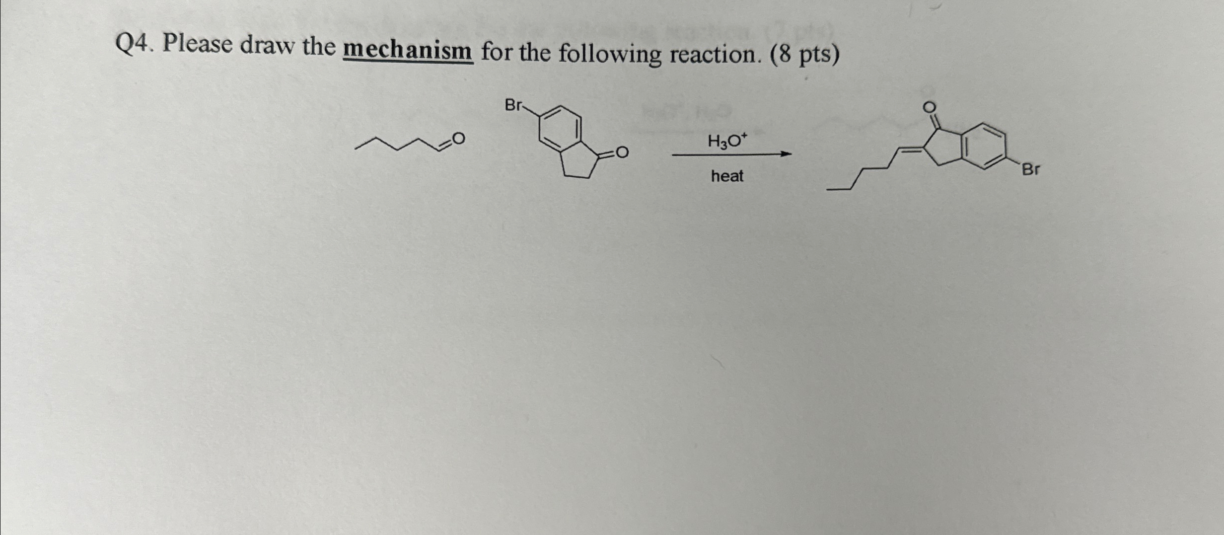 Solved Q4. ﻿Please draw the mechanism for the following | Chegg.com