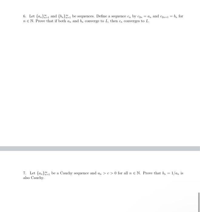 Solved 6. Let {an}n=1∞ and {bn}n=1∞ be sequences. Define a | Chegg.com