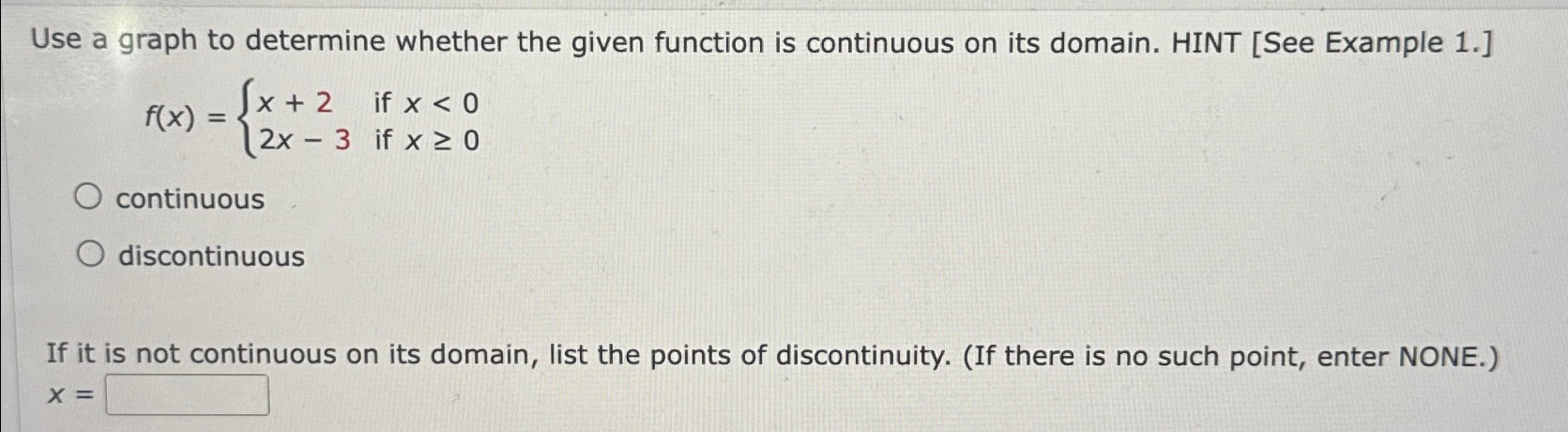 Solved Use a graph to determine whether the given function | Chegg.com