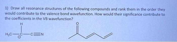 Solved 1) Draw all resonance structures of the following | Chegg.com