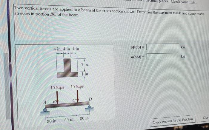 Solved places. Check your units Two vertical forces are | Chegg.com