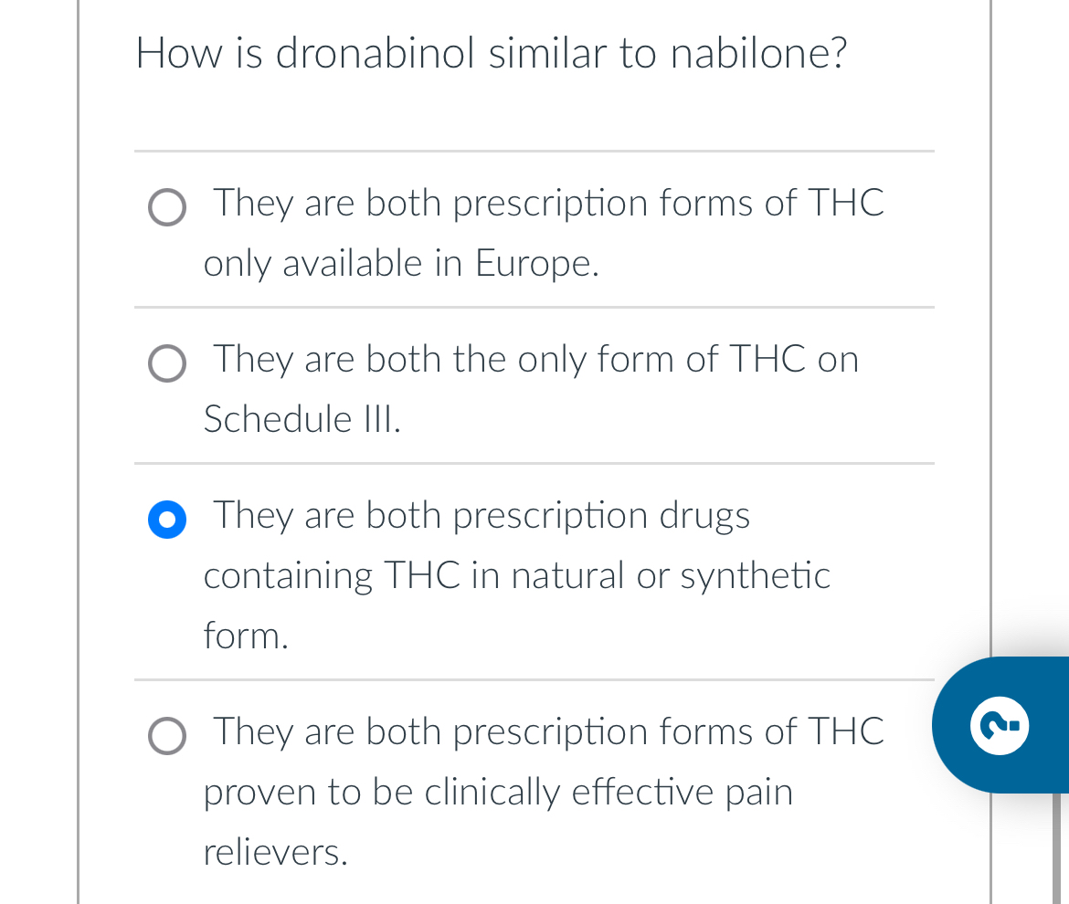Solved How is dronabinol similar to nabilone?They are both | Chegg.com