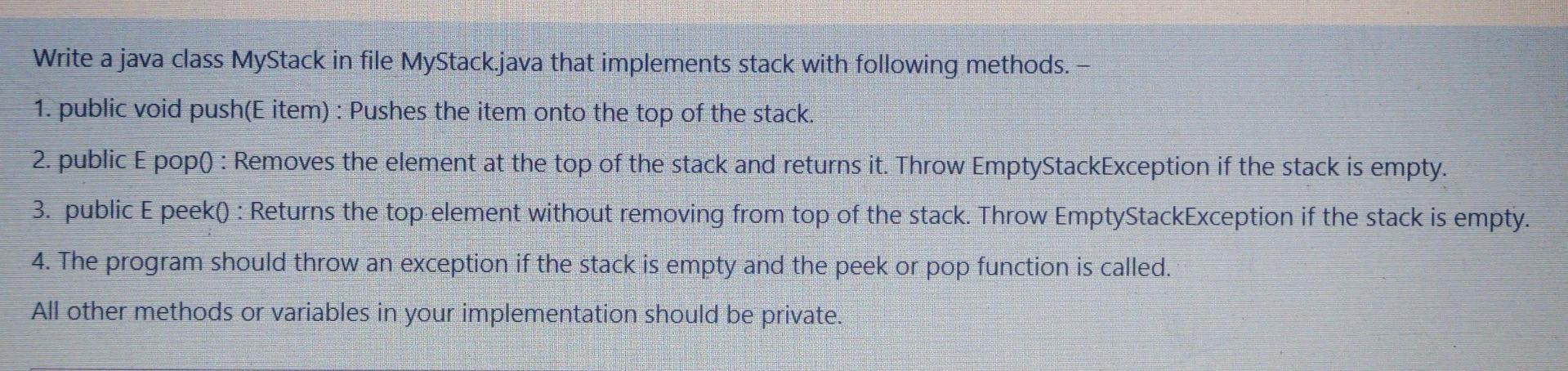 Solved Write A Java Class Mystack In File Mystackjava That 4012