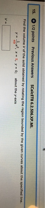 Solved 15. 1/2 points Previous Answers SCalcET8 | Chegg.com