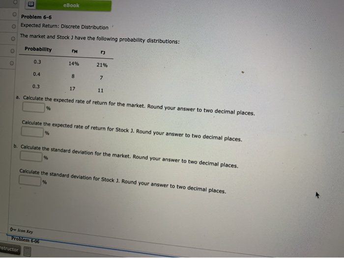 Solved eBook O Problem 6-6 Expected Return: Discrete | Chegg.com