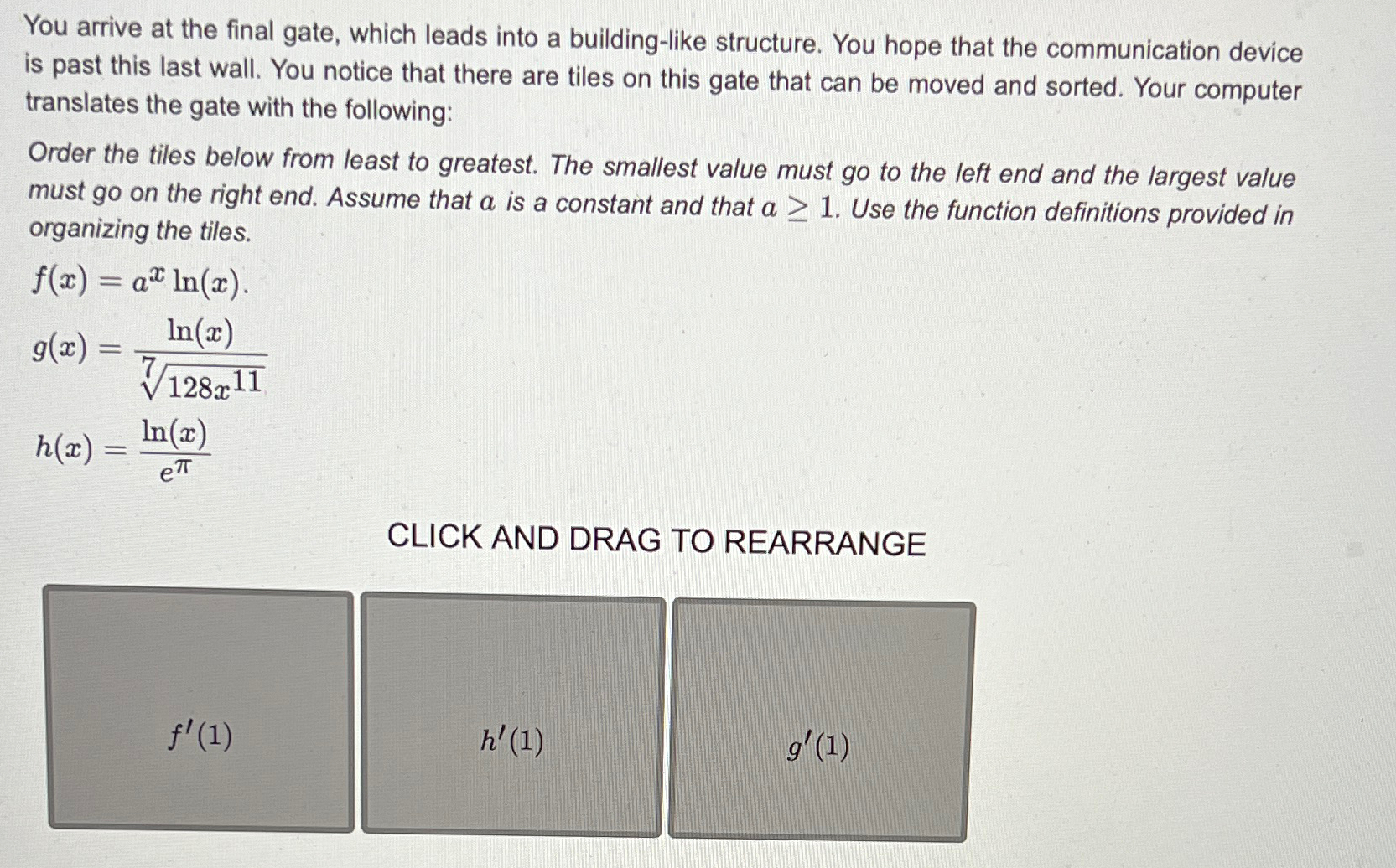 Solved You arrive at the final gate, which leads into a | Chegg.com