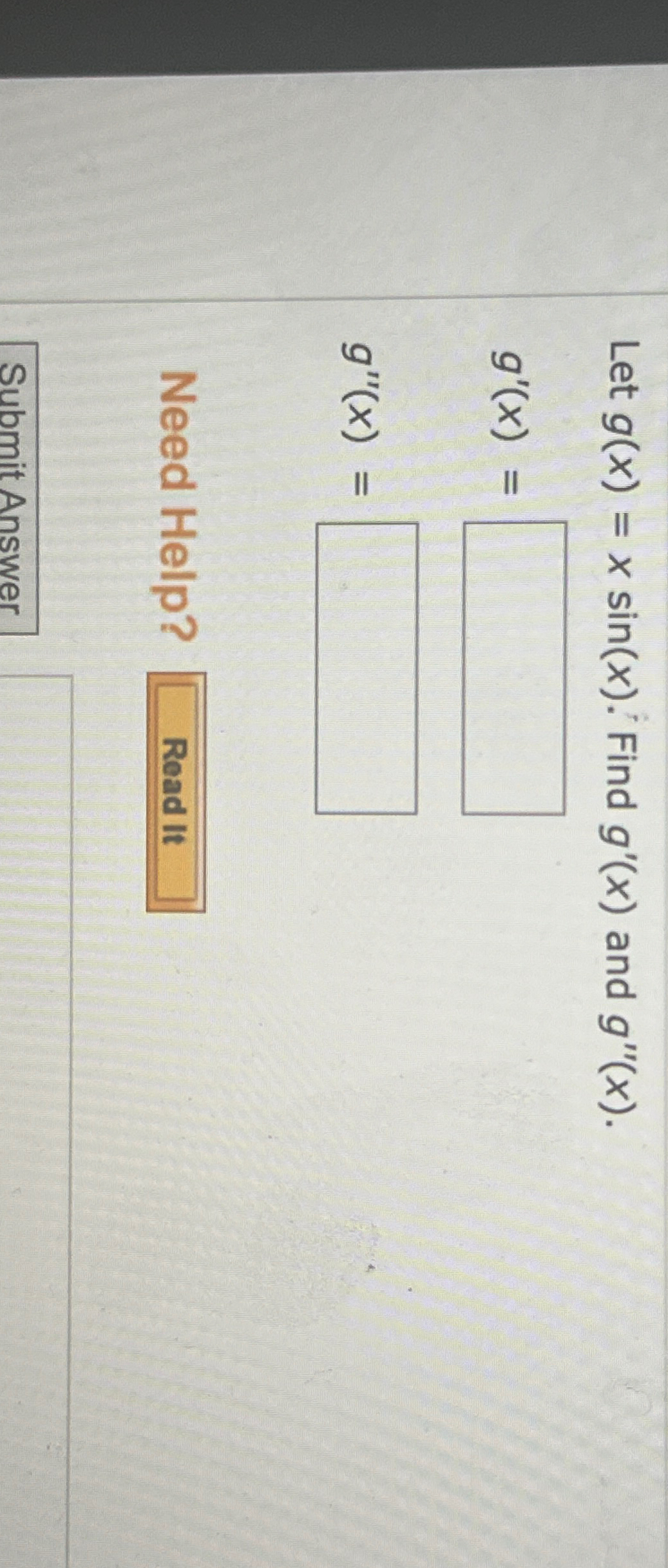 Solved Let g(x)=xsin(x). ﻿Find g'(x) ﻿and | Chegg.com
