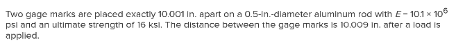 Solved Two gage marks are placed exactly 10.001 in . ﻿apart | Chegg.com