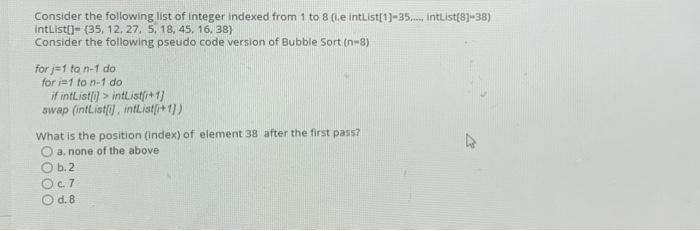 Solved Consider the following list of integer indexed from 1 | Chegg.com