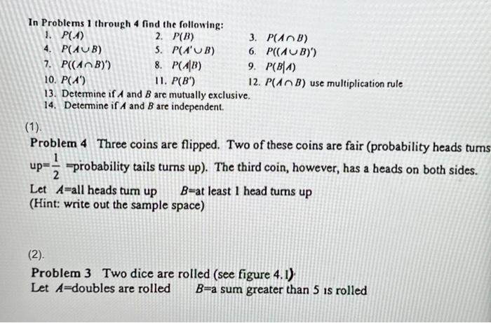In Problems 1 through 4 find the following: 1. P(A) | Chegg.com
