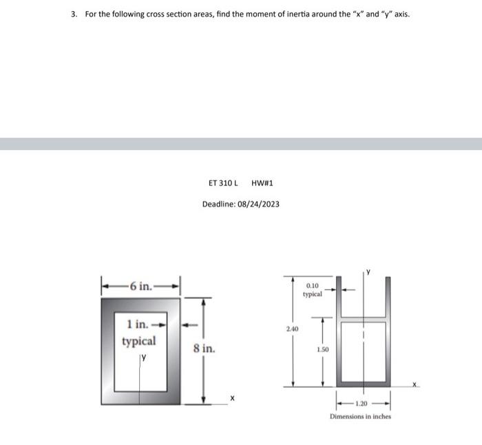 Solved 3. For the following cross section areas, find the | Chegg.com