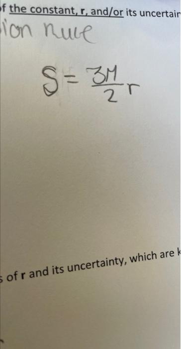 Solved the constant, r, and/or its uncertair ion nuke S=23Mr | Chegg.com