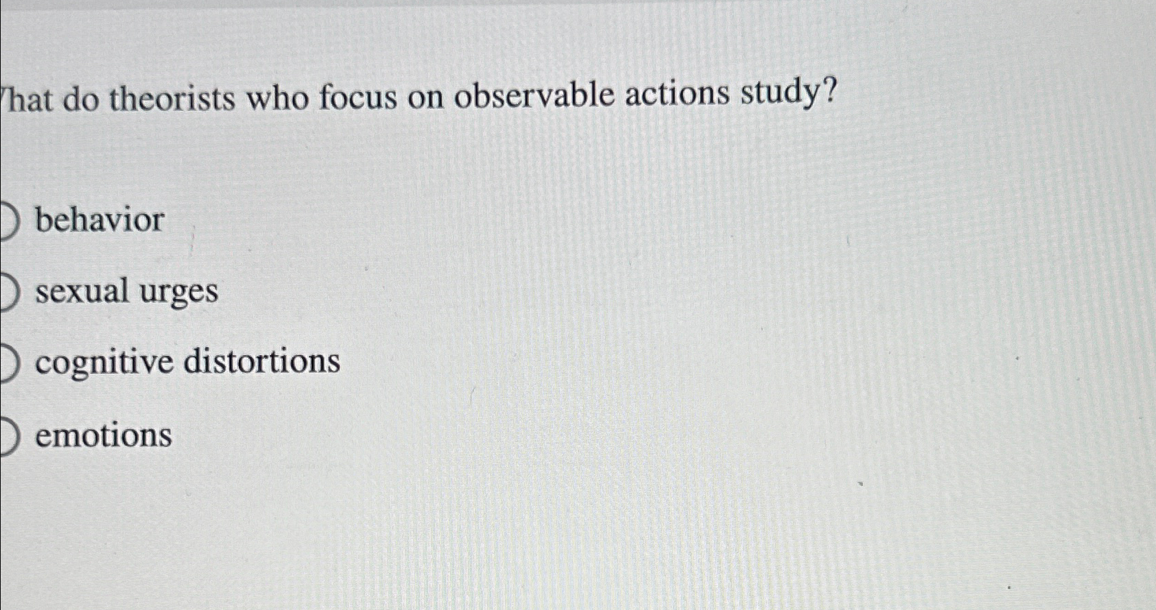 Solved hat do theorists who focus on observable actions | Chegg.com