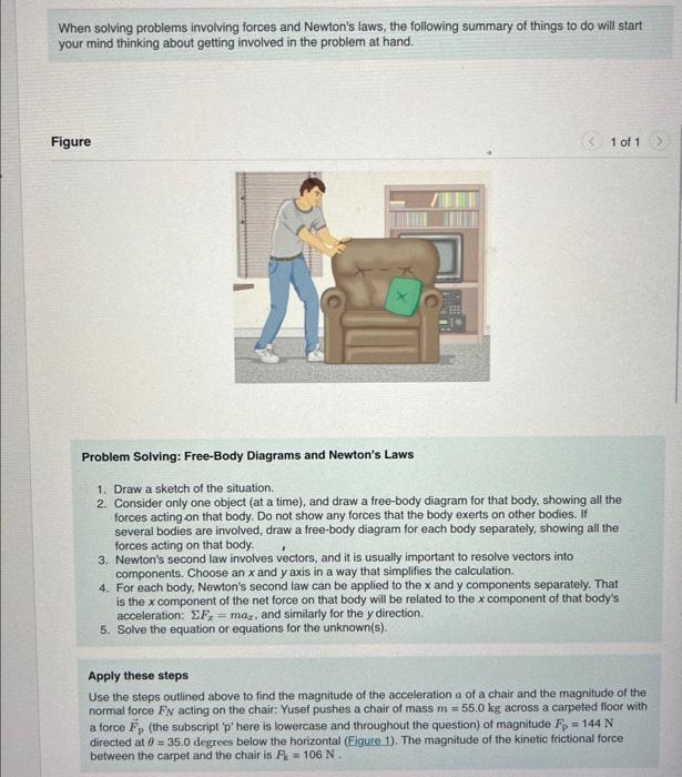 Solved When solving problems involving forces and Newton's | Chegg.com