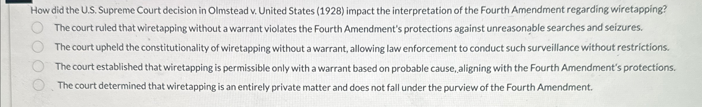 Solved How did the U.S. ﻿Supreme Court decision in Olmstead | Chegg.com