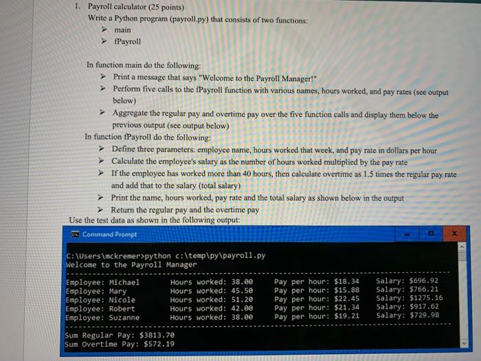 Solved 1. Payroll calculator ( 25 points) Write a Python | Chegg.com