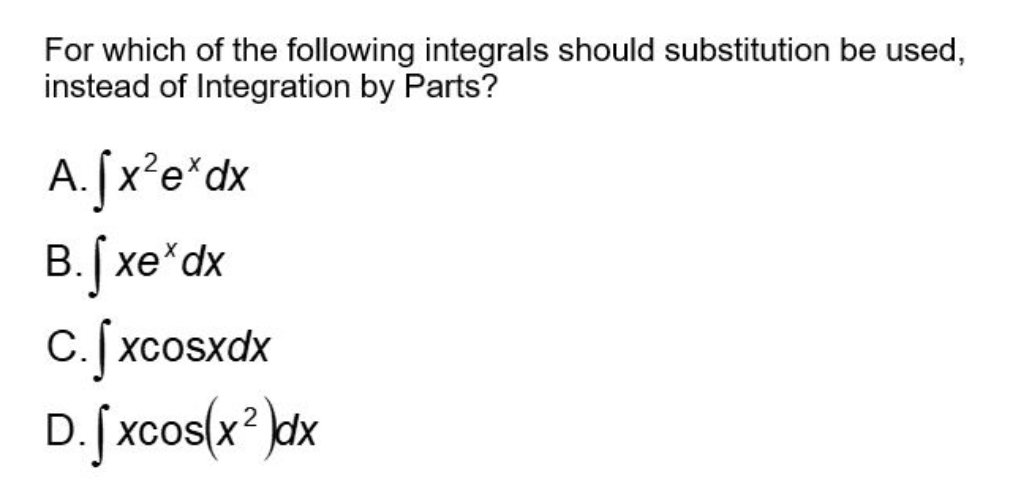 Solved For which of the following integrals should | Chegg.com