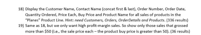 Solved 18) Display the Customer Name, Contact Name (concat | Chegg.com