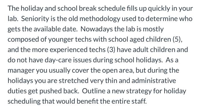 Solved The holiday and school break schedule fills up | Chegg.com