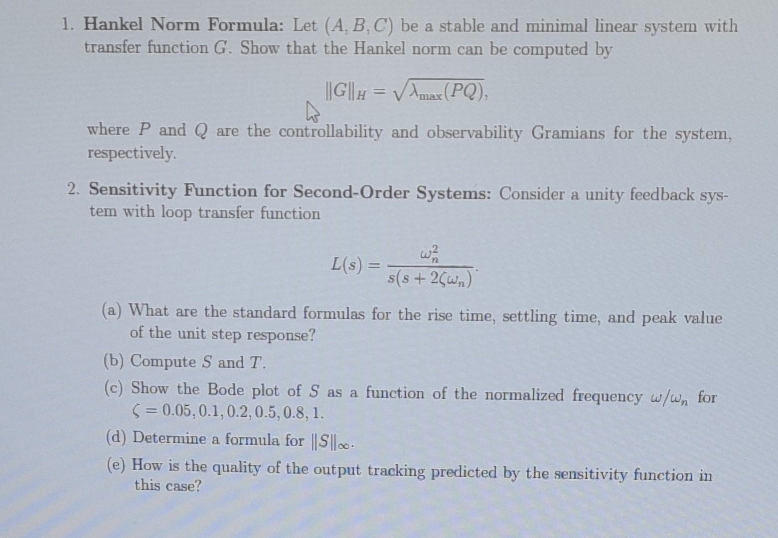 Solved 1. Hankel Norm Formula: Let (A,B,C) be a stable and | Chegg.com