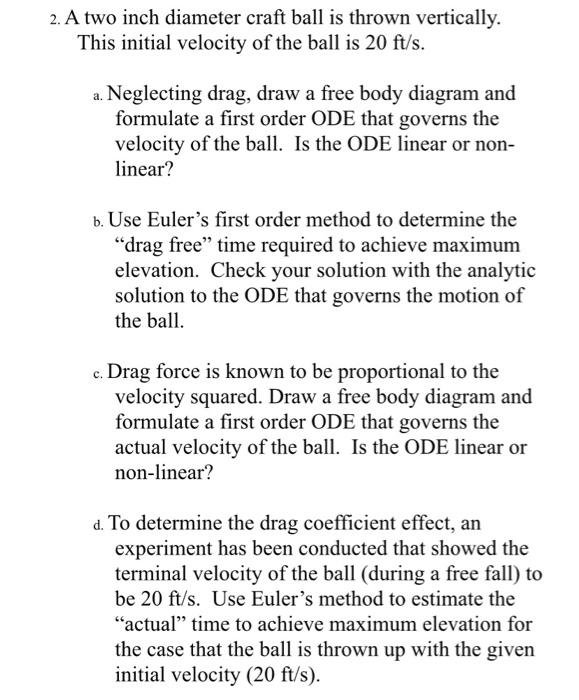 Solved 2. A two inch diameter craft ball is thrown | Chegg.com