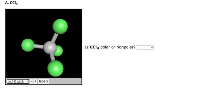 Solved A. CCl4 Is CCl4 polar or nonpolar? | Chegg.com