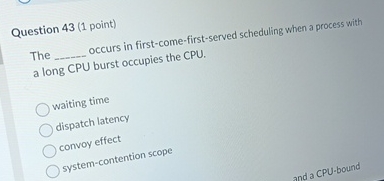 Solved Question 43 (1 ﻿point)The occurs in | Chegg.com