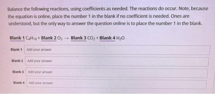 Solved Balance the following reactions, using coefficients | Chegg.com