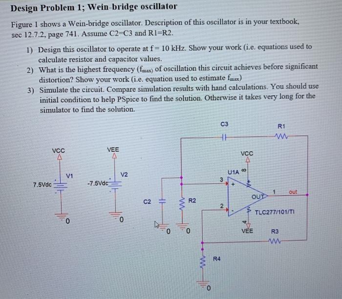 Solved Design Problem 1; Wein-bridge oscillator Figure 1 | Chegg.com