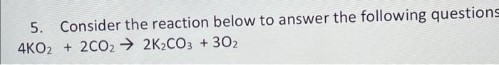 Solved Calculate the molar mass of KO2 How many moles of KO2 | Chegg.com