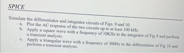 Solved Figure 9: Practical IntegratorExpect Figure 10: | Chegg.com