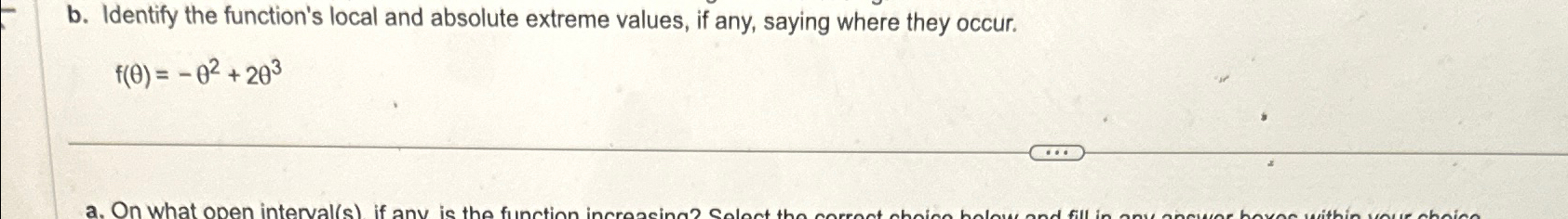 Solved b. ﻿Identify the function's local and absolute | Chegg.com