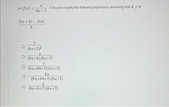 Solved Let f(x)=6x+7x. Find and simplify the following | Chegg.com
