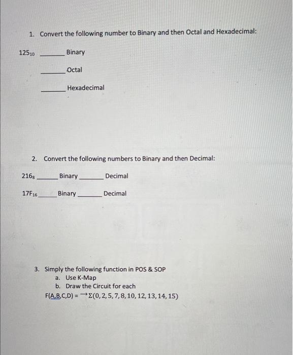 Solved 1. Convert the following number to Binary and then | Chegg.com
