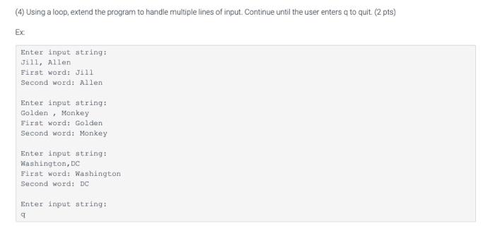 Solved 1 Prompt The User For A String That Contains Two 