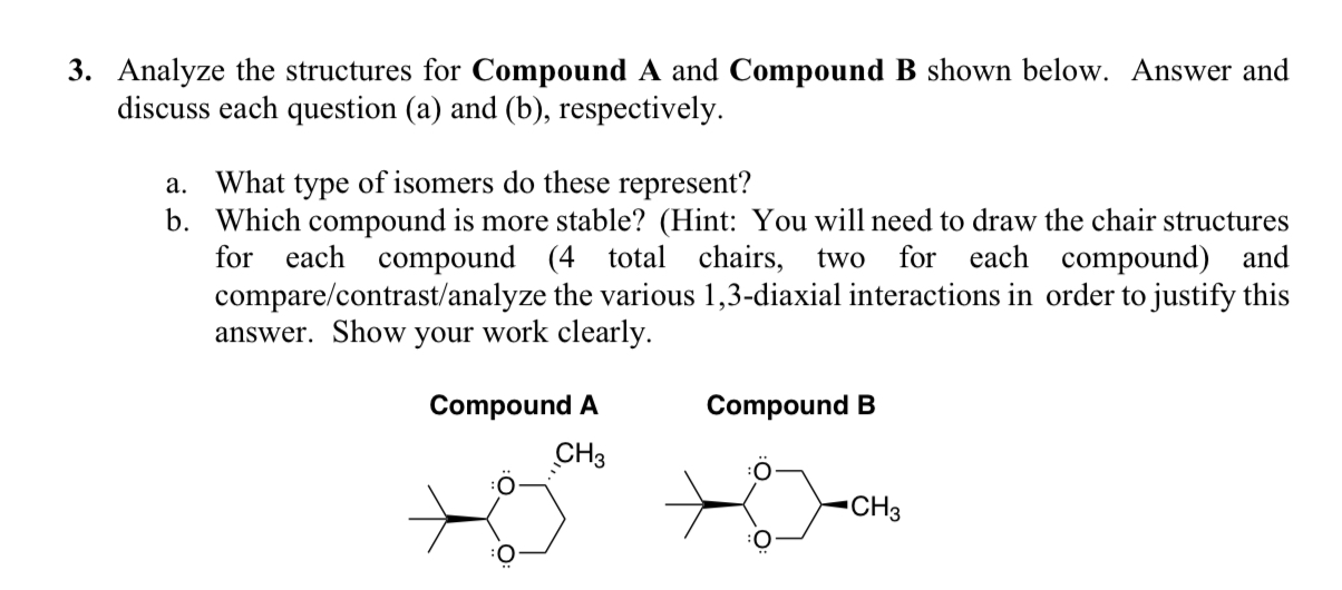 Solved Analyze the structures for Compound A and Compound B | Chegg.com